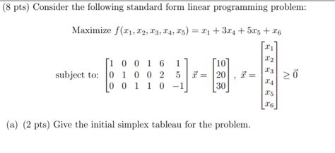 solved 8 pts consider the following standard form linear