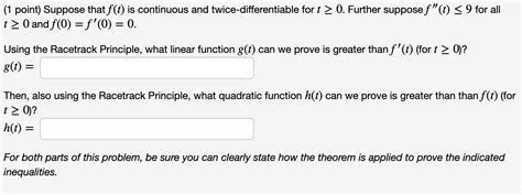 solved 1 point suppose that f t is continuous and
