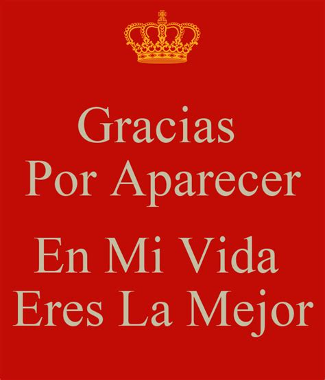 Gracias Por Aparecer En Mi Vida Eres La Mejor Poster Rodrigo Keep