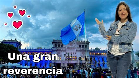 IZADA De La BANDERA NACIONAL De GUATEMALA 2023 Celinaz YouTube
