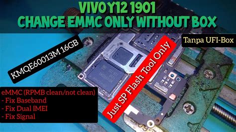 Change EMMC Only Vivo Y12 1901 Without BOX Via Flash Tool Only