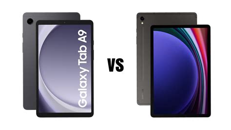 Galaxy Tab A9 Vs Galaxy Tab S9 Le Meilleur Choix