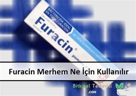 Furacin Merhem Yüze Sürülür Mü Bitkisel Tedavi