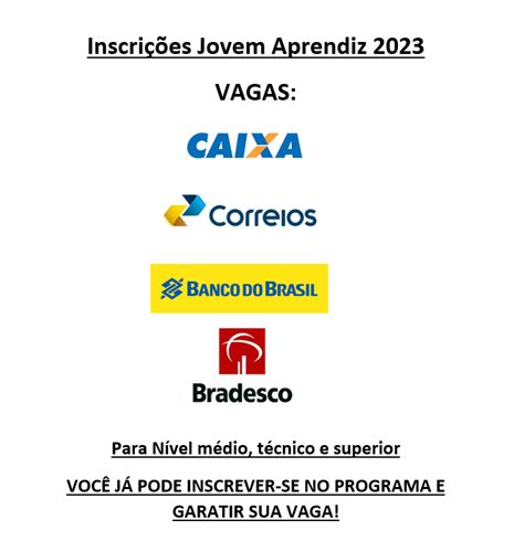 Inscri Es Jovem Aprendiz Vagas Caixa Correios Bradesco E Banco