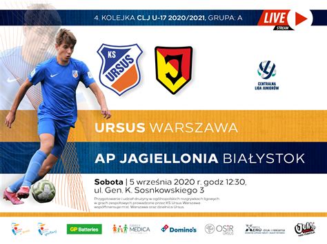 Clj Z Ap Jagiellonia Bia Ystok Na Ywo Ursus Warszawa Strona