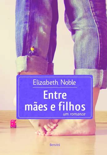 Livro Entre Mães E Filhos MercadoLivre