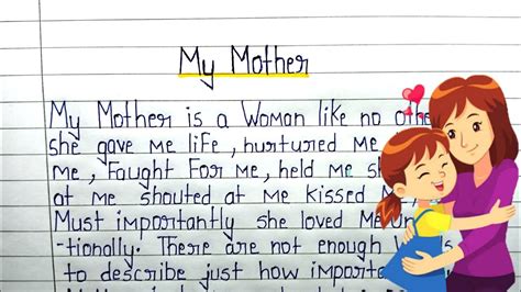 Essay On My Mother In English Writing My Mother Essay Writing In