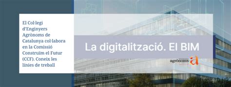 El Collegi dEnginyers Agrònoms de Catalunya collabora en la Comissió