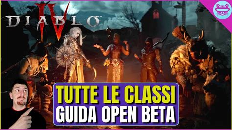 DIABLO 4 BETA GUIDA ALLE CLASSI Cosa Giocherete YouTube