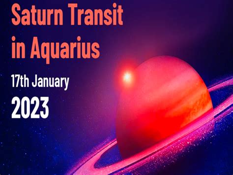 Saturns Transit In Aquarius On 17 Th January 2023 Effect On All