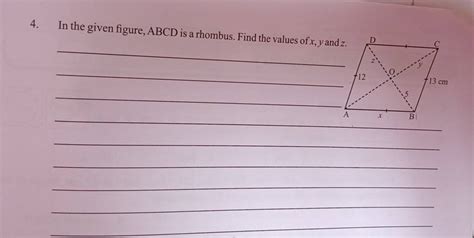 4 in the given figure abcd is a rhombus find the values of x y and z