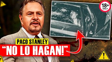 La MUERTE De PACO STANLEY Como NUNCA Te La MOSTRARON Documental