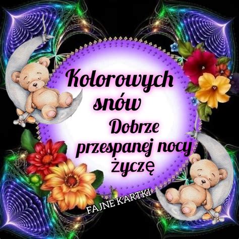 Kolorowych snów życzę Twoje Karteczki