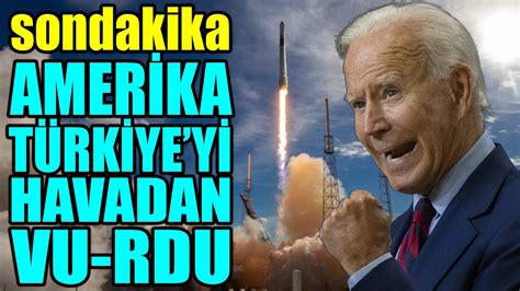 sondakika AMERİKA TÜRKİYE Yİ BÜYÜK VU RDU AKILALMAZ SA LDIRI