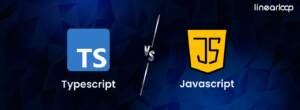 Guide To TypeScript Vs JavaScript Which Language To Use