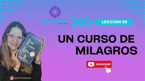 UN CURSO DE MILAGROS LECCION 55 REPASO YouTube