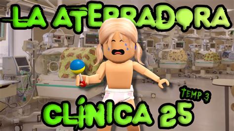 LA ATERRADORA ENFERMERA DE LA CLINICA 25 TEMP 3 CAP 2 HISTORIA DE