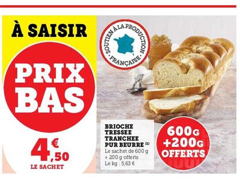 Offre Brioche Tressée Tranchée Pur Beurre chez Hyper U