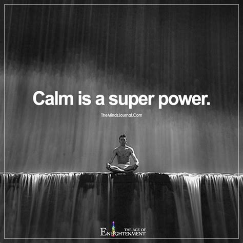 Calm Is A Super Power Artofit