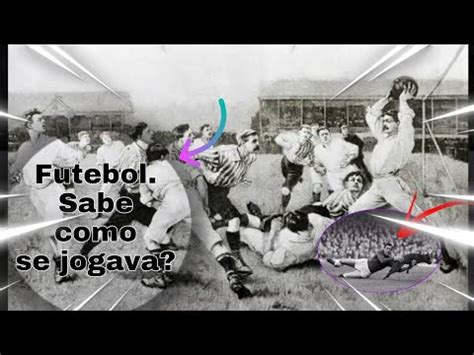 QUEM CRIOU futebol QUANDO E ONDE SURGIU O FUTEBOL VOCÊ SABIA NO
