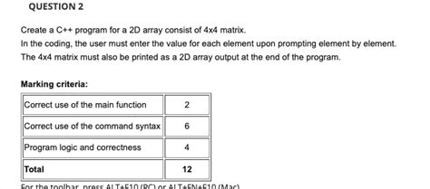 Solved Create A C Program For A 2D Array Consist Of 44 Chegg