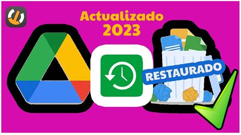 Recuperar Archivos Borrados De Papelera Google Drive Actualizado