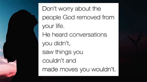 God Sometimes Removes A Person From Your Life To Protect You