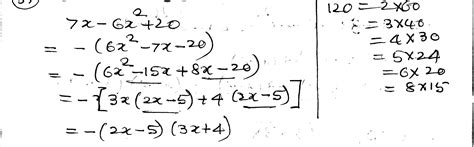 resolve the following quadratic trinomial into factor 7x 6x 2 20