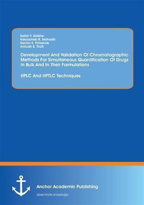 development and validation of chromatographic methods for simultaneous quantification