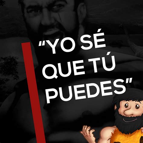 joderconleonidas TÚ PUEDES