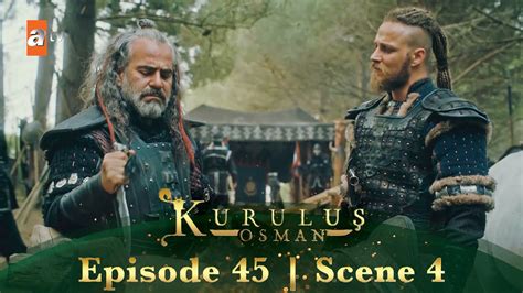Kurulus Osman Urdu Season 1 Episode 45 Scene 4 Belgay Kongar Ke