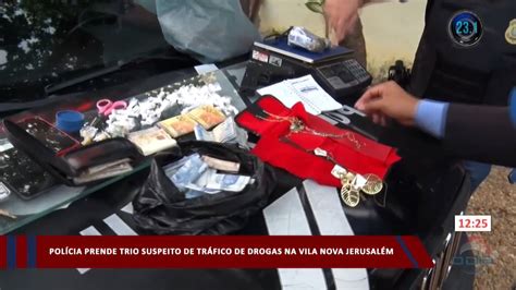 Polícia prende trio suspeito de tráfico de drogas na Vila Nova
