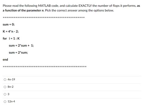 solved please read the following matlab code and calculate