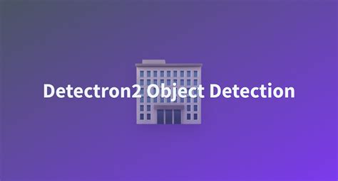 Detectron2 Object Detection A Hugging Face Space By Kiri I