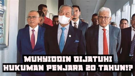 KHABAR ANGIN MUHYIDDIN BAKAL MERINGKUK DALAM PENJARA AGONG SAHKAN