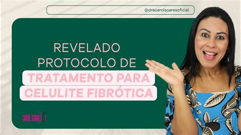 REVELADO PROTOCOLO DE TRATAMENTO PARA CELULITE FIBRÓTICA YouTube