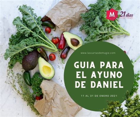GUIA PARA EL AYUNO DE DANIEL 11 AL 31 DE ENERO 2021 Las Cartas De Magie