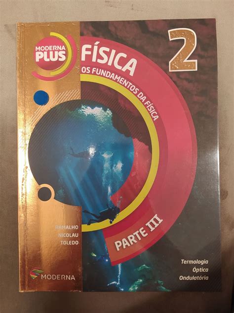 Livro Moderna Plus Física Vol 2 Parte 3 Livro Moderna Usado 72777049