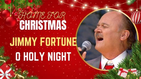 Jimmy Fortune Sings O Holy Night Youtube