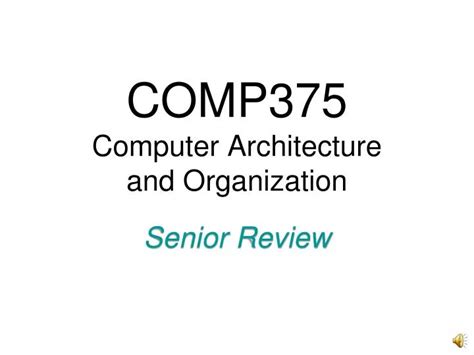 Ppt Comp Computer Architecture And Organization Powerpoint