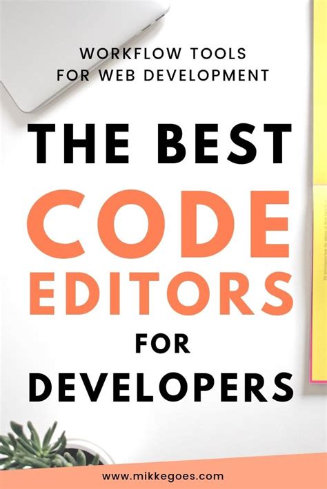 Best Code Editors To Speed Up Your Workflow In Mikke Goes Artofit
