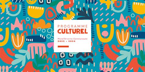 Découvrez le programme culturel 2023 2024 Mond Arverne communauté