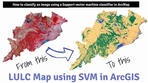 Image Classification Through Support Vector Machine SVM In ArcGIS