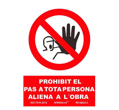 Señal Prohibit el Pas a Tota Persona Aliena a L Obra PVC 210x300 mm
