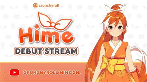 Crunchyroll Hime Debut Stream Youtube