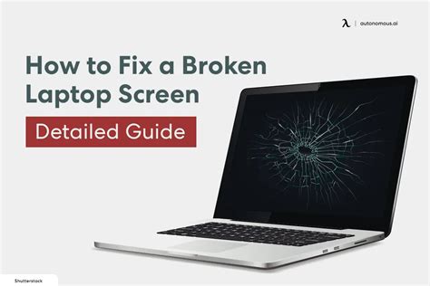 How To Fix A Broken Laptop Screen Detailed Guide