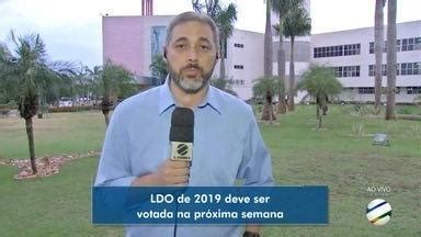 Mttv Edi O Cuiab Deputados Devem Votar Ldo Na Pr Xima