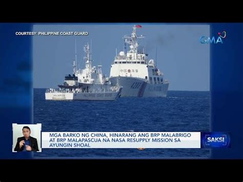 Mga Barko Ng China Hinarang Ang Brp Malabrigo At Brp Malapascua Na