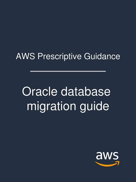 AWS Prescriptive Guidance Migrating Oracle Databases To The AWS Cloud