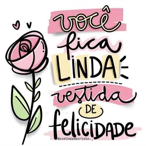 Voc Fica Linda Vestida De Felicidade Lettering Tutorial Hand